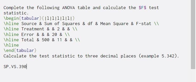 Solved Complete the following ANOVA table and calculate the | Chegg.com