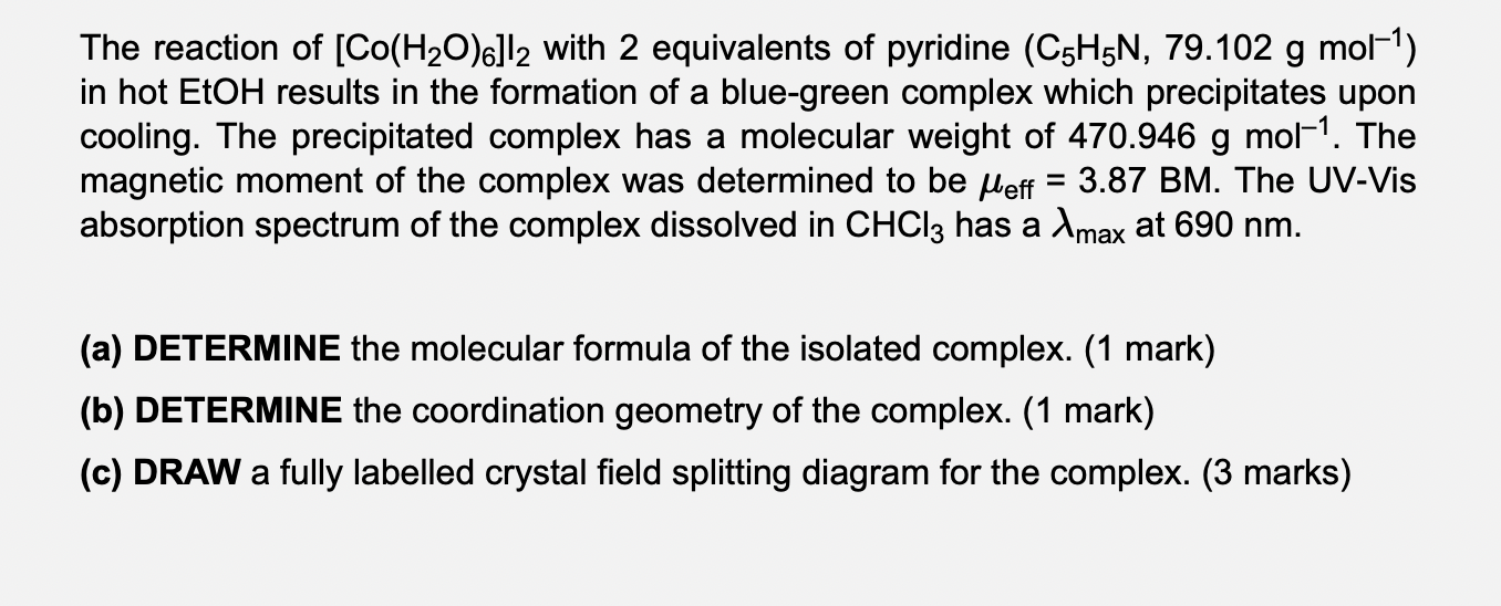 Solved The reaction of [Co(H₂O)]2 with 2 equivalents of | Chegg.com