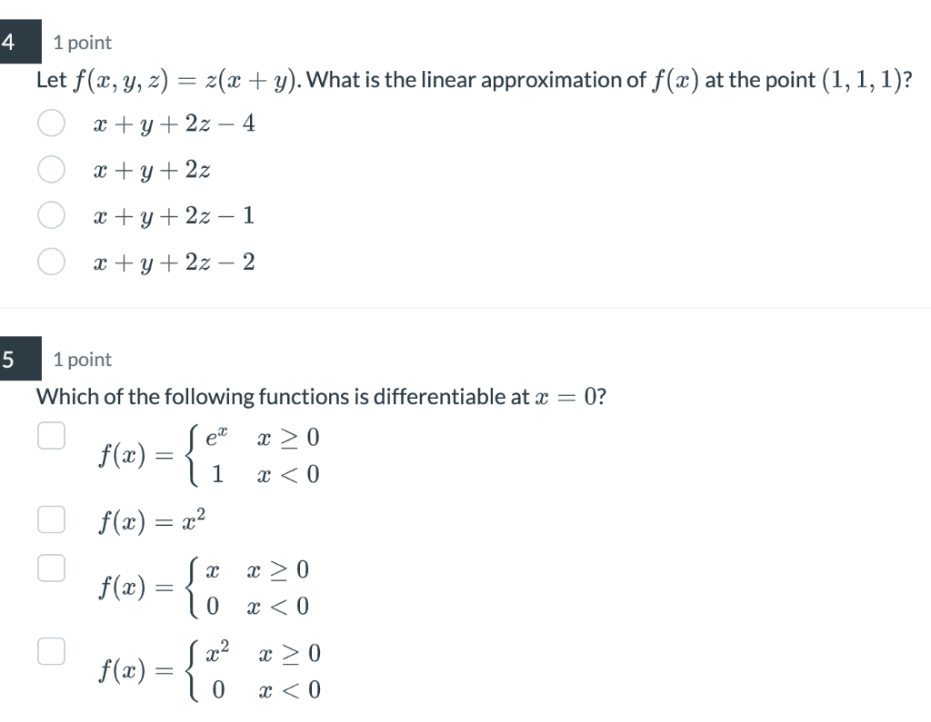 Solved 1 point Let f(x,y,z)=z(x+y). What is the linear | Chegg.com