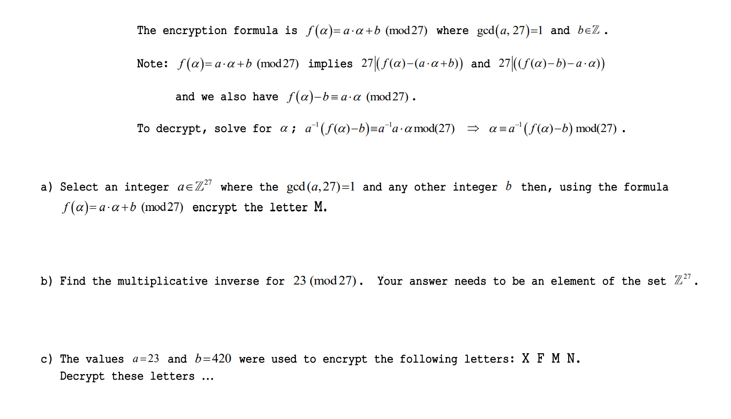 Solved The encryption formula is f(α)=a⋅α+b(mod27) where | Chegg.com