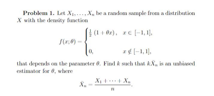 Solved Problem 1. ﻿Let x1,dots,xn ﻿be a random sample from a | Chegg.com