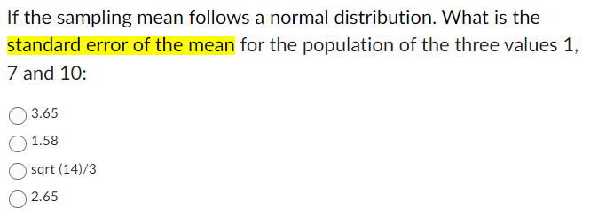 Solved If the sampling mean follows a normal distribution. | Chegg.com