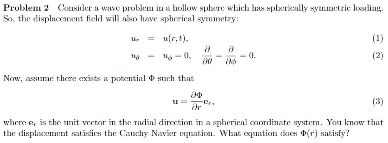 Problem 2 Consider a wave problem in a hollow sphere | Chegg.com