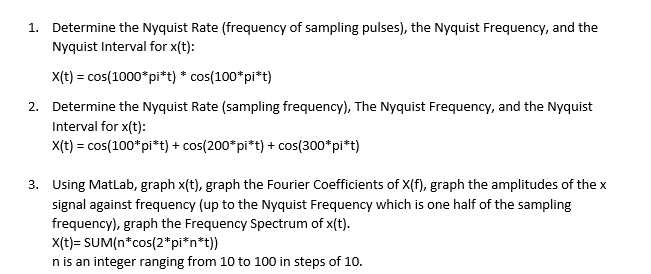 1. Determine the Nyquist Rate (frequency of sampling | Chegg.com