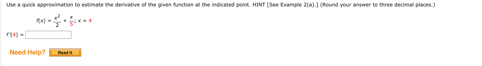 Solved Use a quick approximation to estimate the derivative | Chegg.com