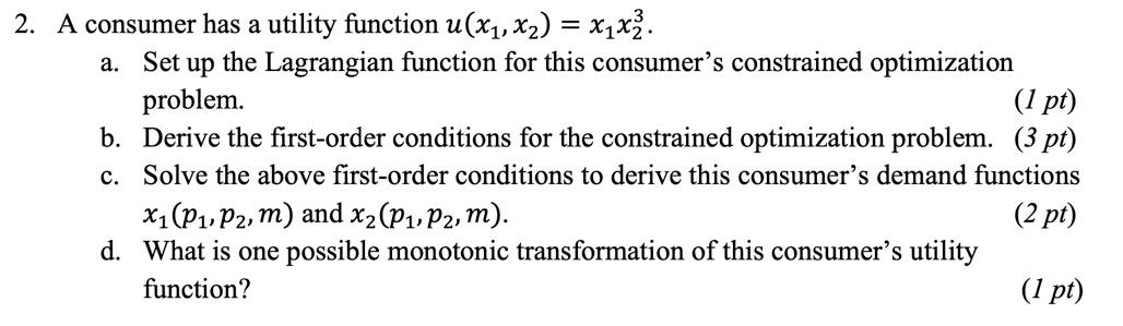 Solved 2. A consumer has a utility function u(x1, x2) = | Chegg.com