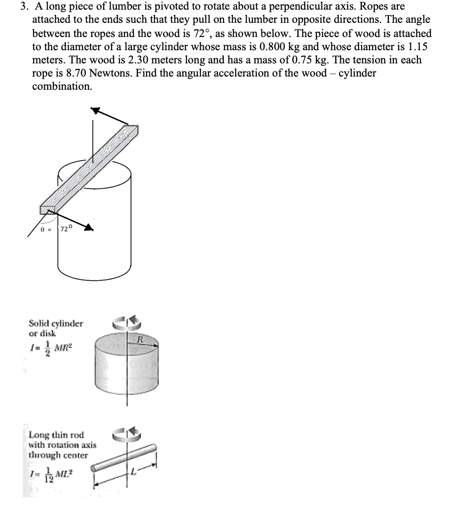 Solved 3. A long piece of lumber is pivoted to rotate about | Chegg.com