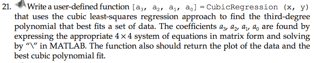 Solved 21.41 Write a user-defined function [аз, а21 al, | Chegg.com