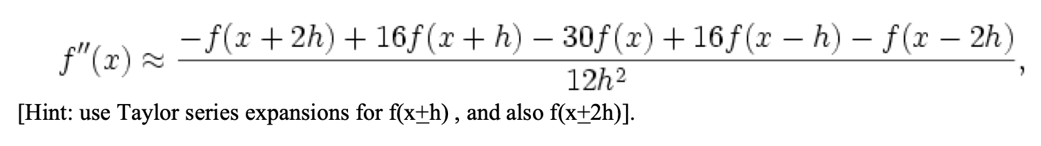 Solved Derive the centered difference formulas for a five | Chegg.com