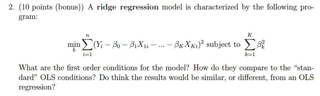 Solved 2. (10 points (bonus)) A ridge regression model is | Chegg.com