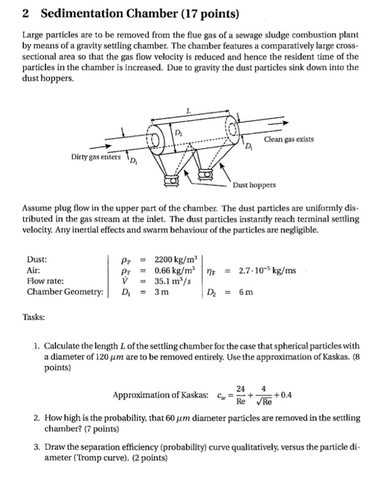 2 Sedimentation Chamber (17 points) Large particles | Chegg.com