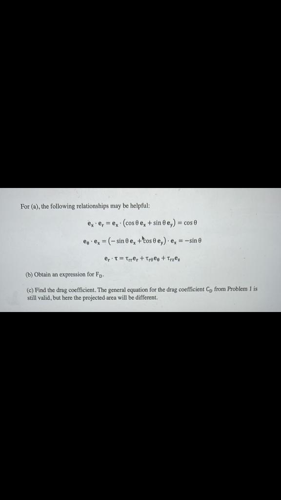 Solved For (a), the following relationships may be helpful: | Chegg.com