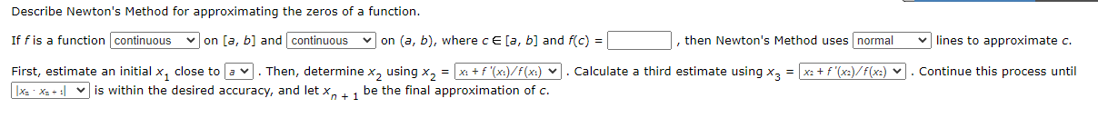 Solved Describe Newton's Method for approximating the zeros | Chegg.com