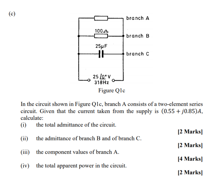 Solved (c) branch A 100... branch B 25F HE branch C 25/0° v | Chegg.com