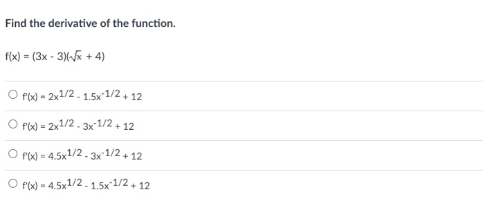 Solved Find the derivative of the function. f(x) = (3x - | Chegg.com