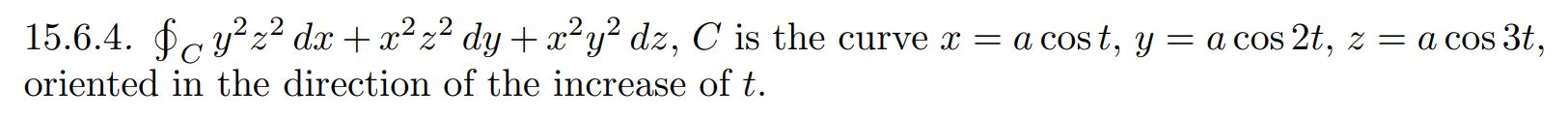 Solved Use Stokes’ ﻿Theorem to find the line integrals. | Chegg.com