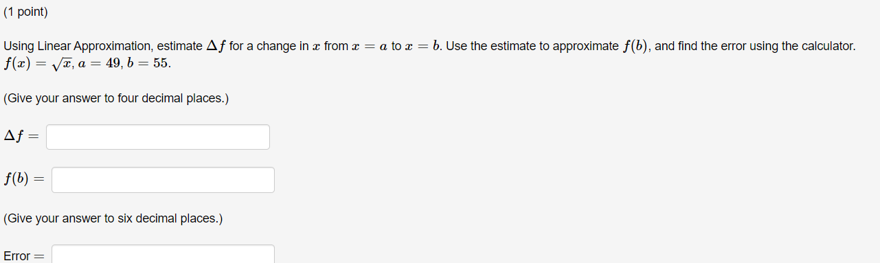 Solved (1 point) 9 is the cube root of 729. Use the Linear | Chegg.com