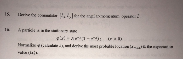 Solved 15. Derive the commutator [Ly, Ly] for the | Chegg.com