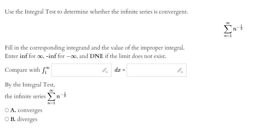 Solved Use the Integral Test to determine whether the | Chegg.com