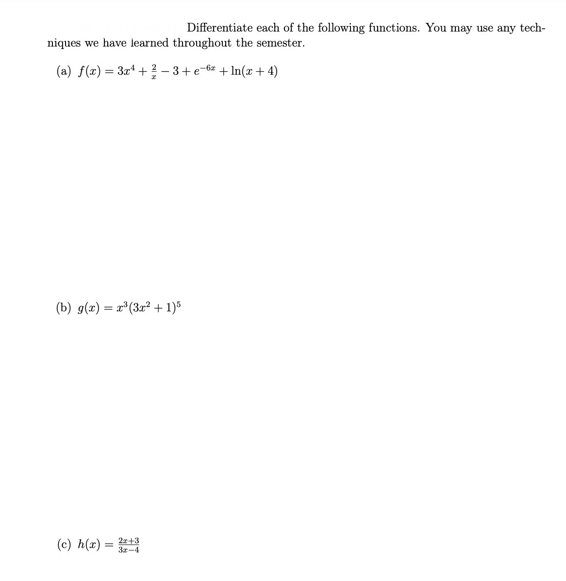 Solved Differentiate each of the following functions. You | Chegg.com