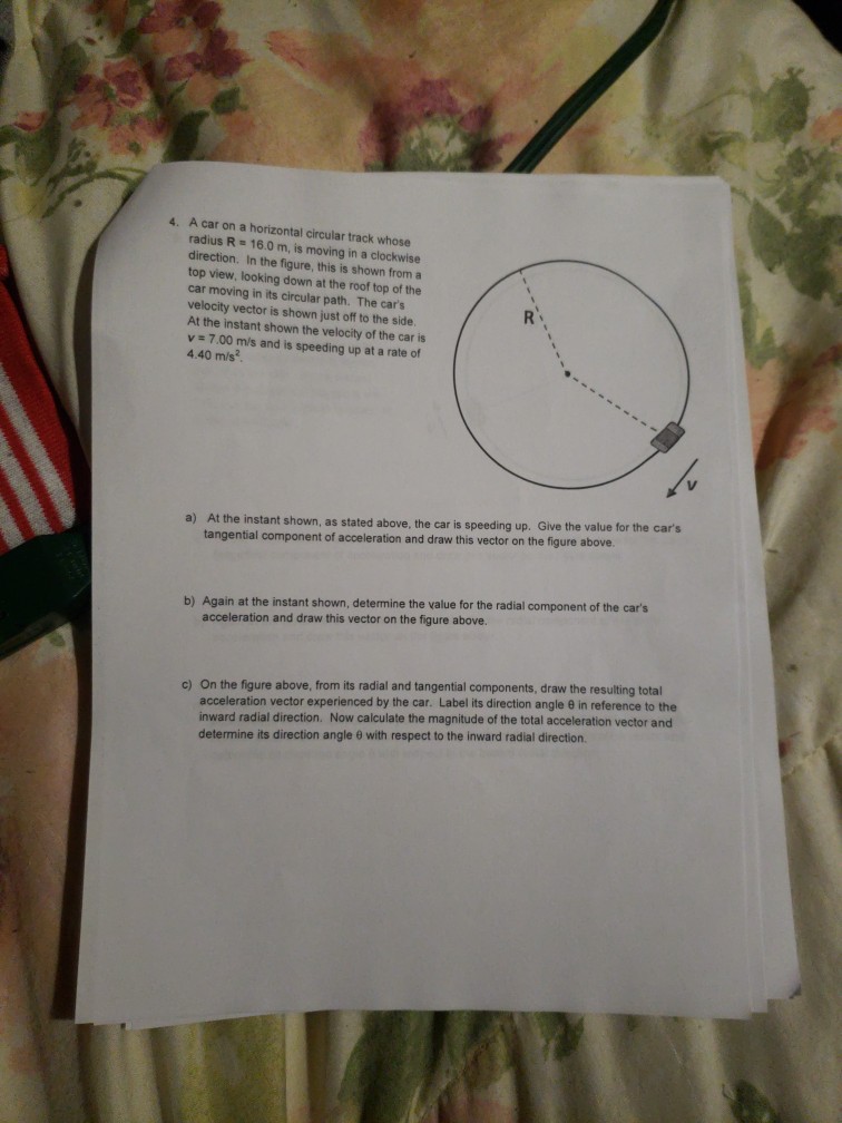 Solved 4 A Car On A Horizontal Circular Track Whose Radius