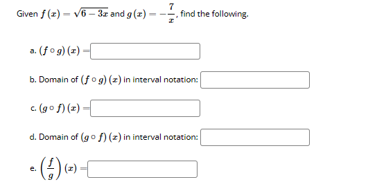 Solved Given f(x)=6-3x2 ﻿and g(x)=-7x, ﻿find the | Chegg.com