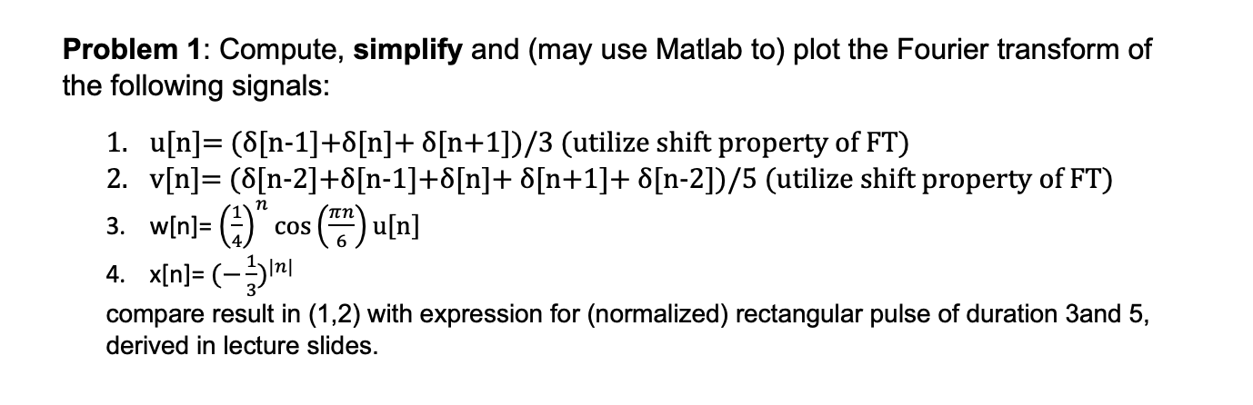 Solved Problem 1: Compute, simplify and (may use Matlab to) | Chegg.com