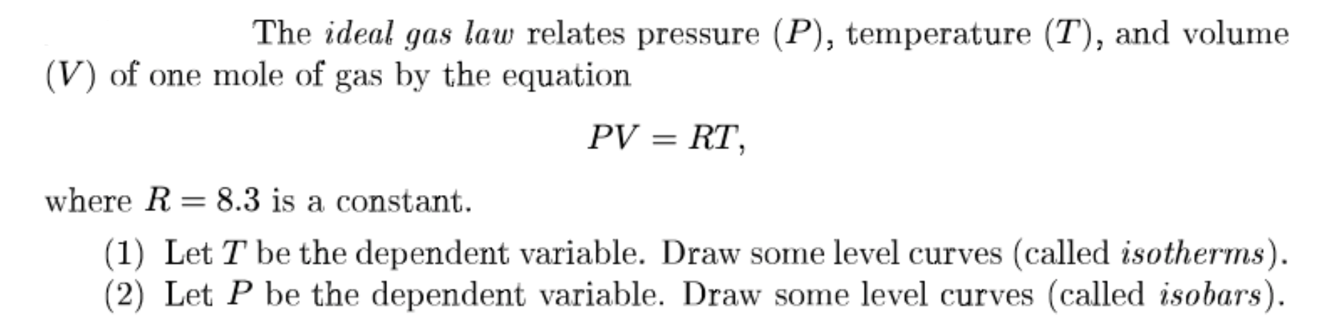 Solved The ideal gas law relates pressure (P), temperature | Chegg.com