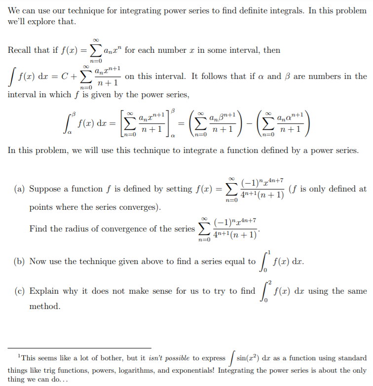 Solved We can use our technique for integrating power series | Chegg.com
