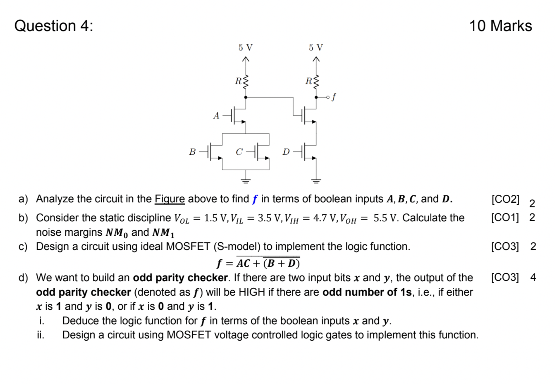 Solved Question 4: 10 Marks a) Analyze the circuit in the | Chegg.com