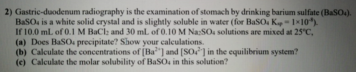 Solved 2) Gastric-duodenum radiography is the examination of | Chegg.com