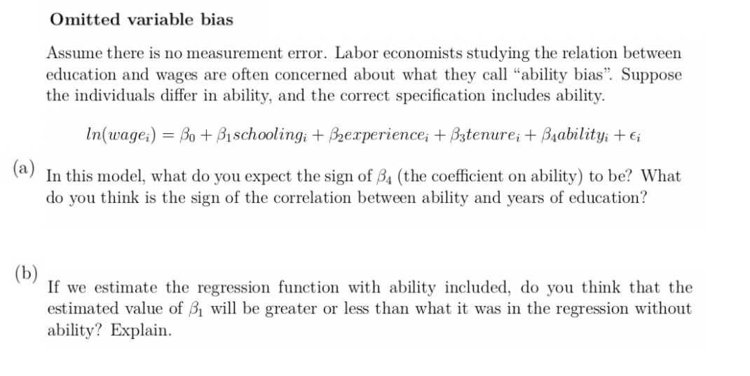Solved Omitted variable bias Assume there is no measurement | Chegg.com