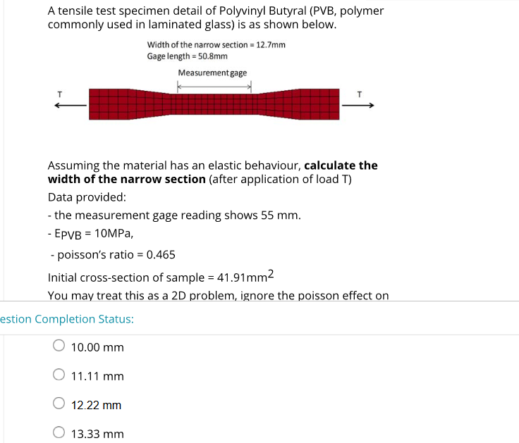 Solved A tensile test specimen detail of Polyvinyl Butyral | Chegg.com