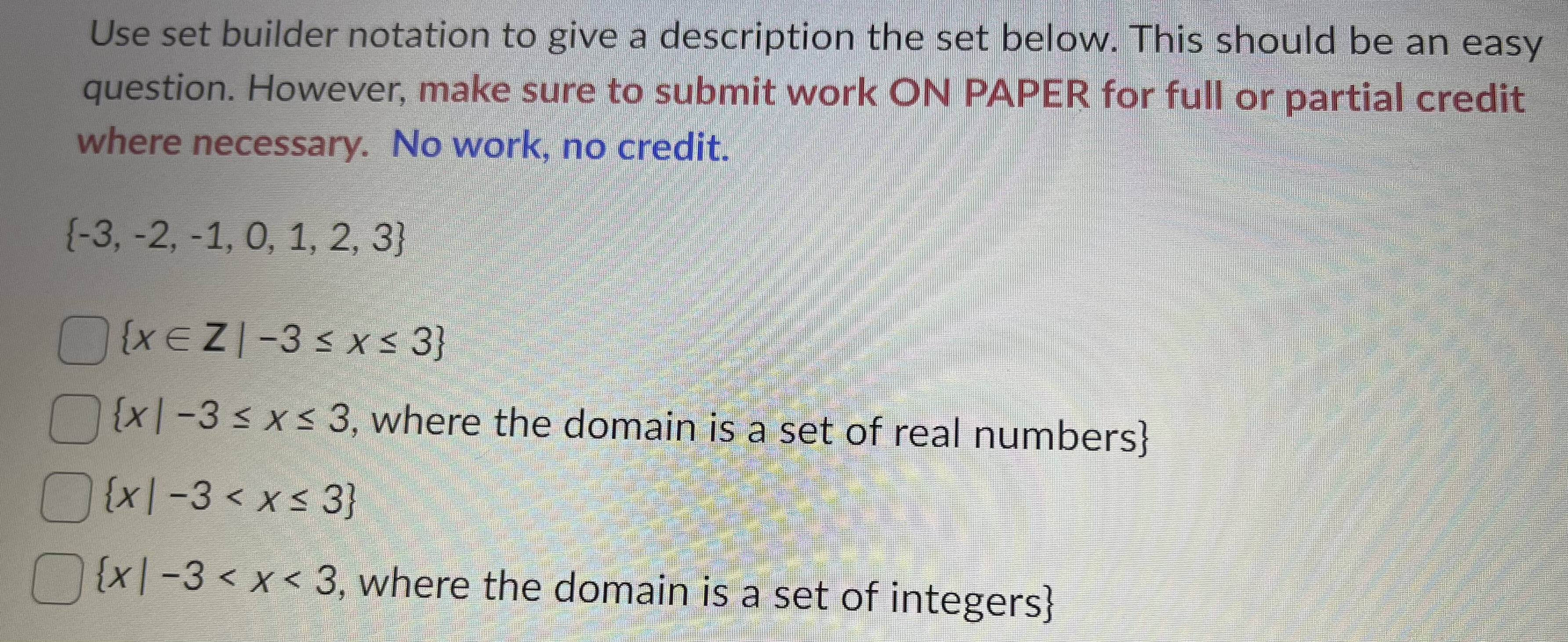 Solved Use set builder notation to give a description the | Chegg.com Solved Use set builder notation to give a description the | Chegg.com