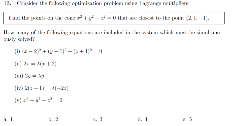 Solved 13. Consider the following optimization problem using | Chegg.com