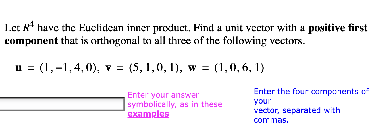 Solved Let R4 have the Euclidean inner product. Find a unit | Chegg.com