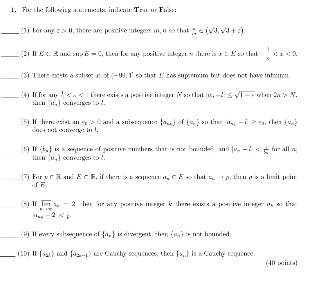 Solved For the following statements, indicate True or | Chegg.com