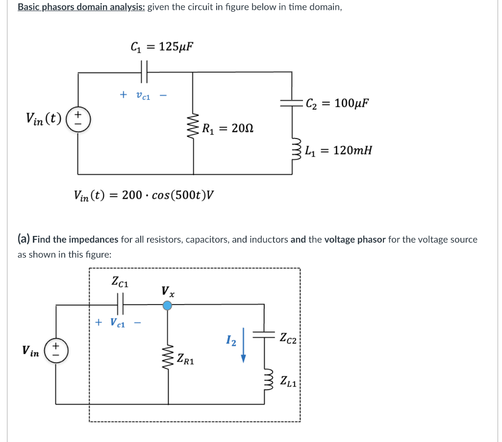 Solved Basic phasors domain analysis: given the circuit in | Chegg.com