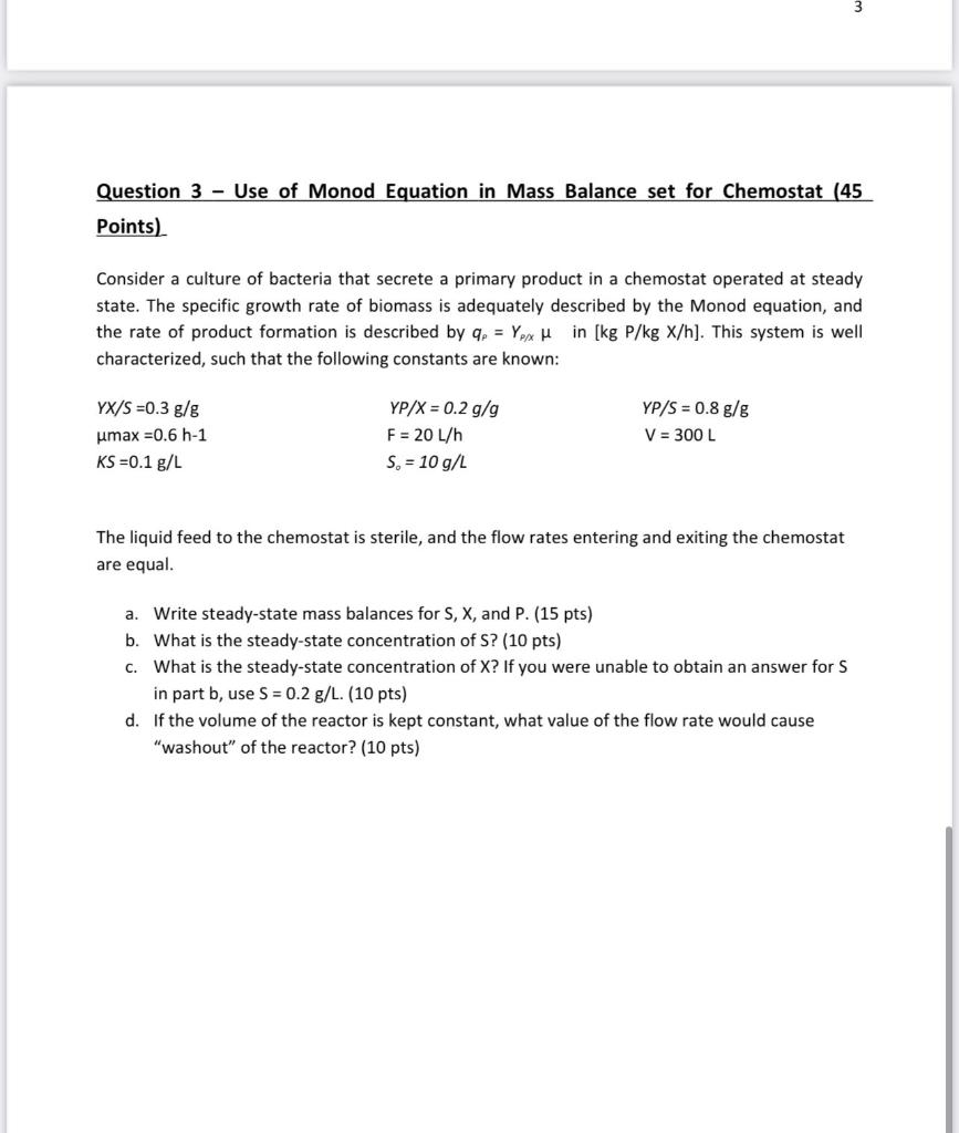 Solved Question 3 - Use of Monod Equation in Mass Balance | Chegg.com
