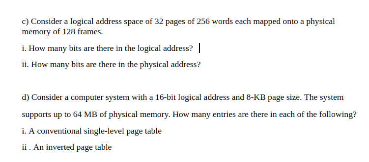 Solved c) Consider a logical address space of 32 pages of | Chegg.com