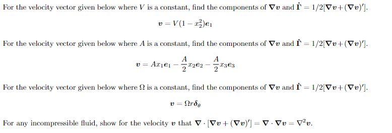 Solved For the velocity vector given below where V is a | Chegg.com