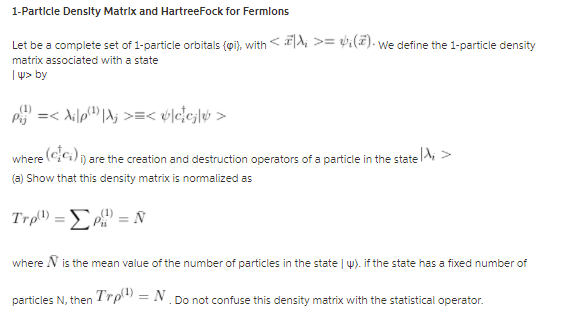 Solved 1-Particle Density Matrix and HartreeFock for | Chegg.com