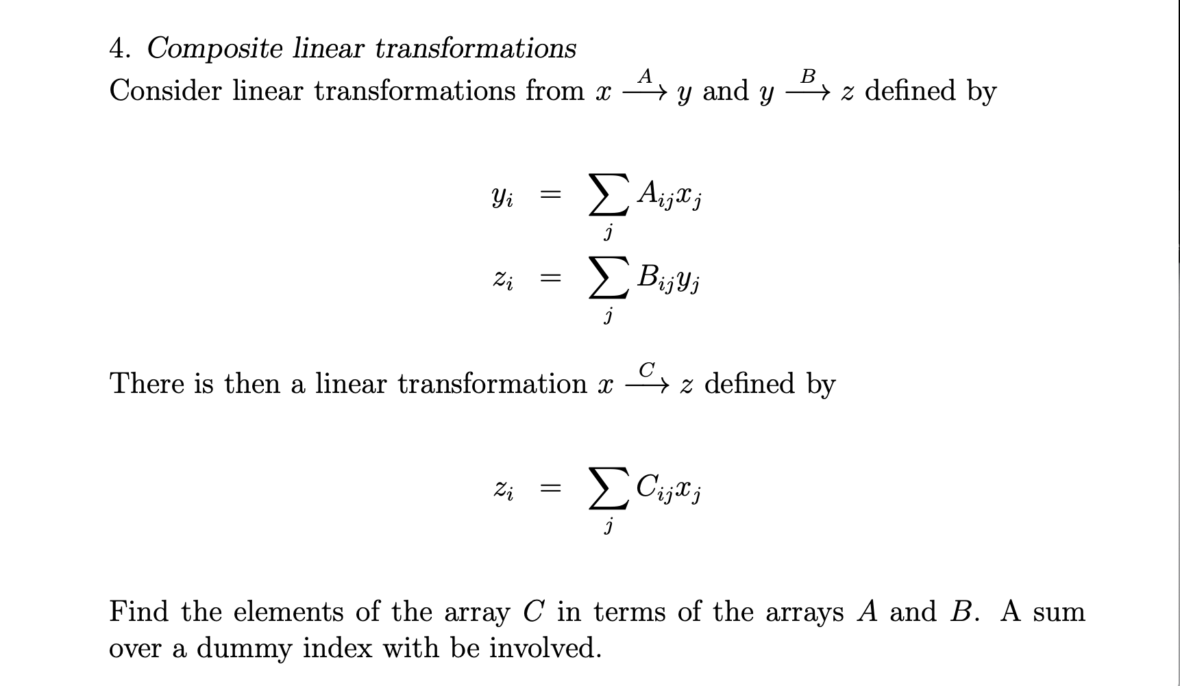 Solved 4. Composite linear transformations Consider linear | Chegg.com