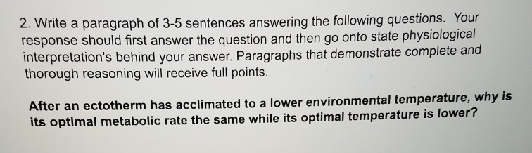 Solved 2. Write a paragraph of 3-5 sentences answering the | Chegg.com