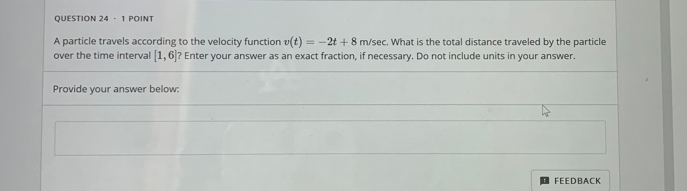 Solved QUESTION 24 1 POINT A particle travels according to | Chegg.com