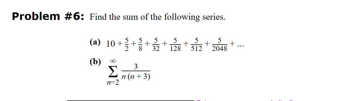 Solved Problem #6: Find the sum of the following | Chegg.com