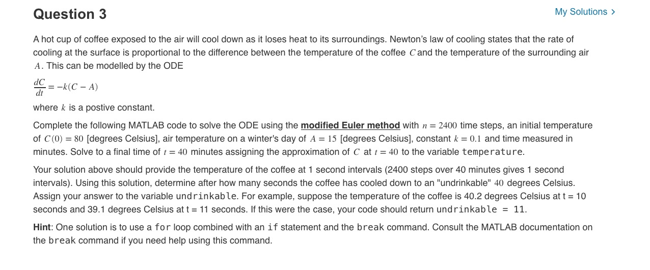 Solved Question 3 My Solutions > A hot cup of coffee exposed | Chegg.com