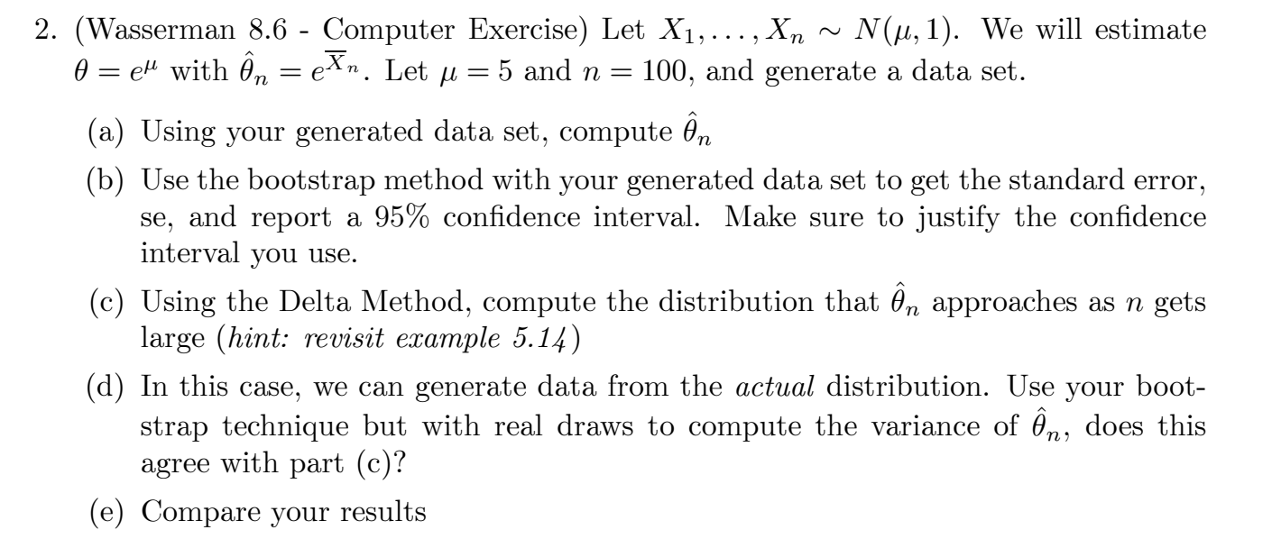 = 2. (Wasserman 8.6 - Computer Exercise) Let X1, ..., | Chegg.com