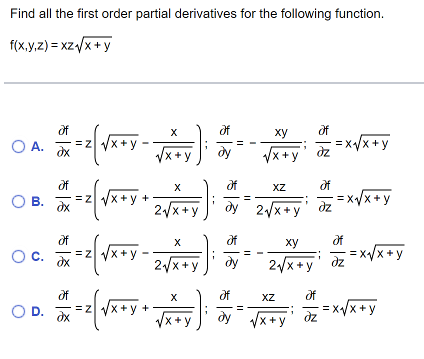 Solved Find all the first order partial derivatives for the | Chegg.com