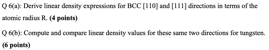 Solved Q6(a): Derive linear density expressions for BCC | Chegg.com